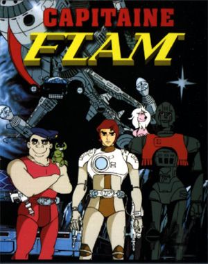 Affiches, posters et images de Capitaine Flam (1978) - SensCritique