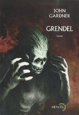 Grendel - John Gardner - SensCritique