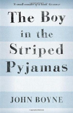 Le Garçon au pyjama rayé - John Boyne - SensCritique