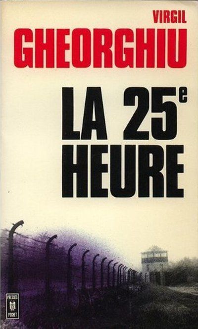 La 25e heure - Constant-Virgil Gheorghiu - SensCritique