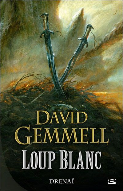 Loup blanc - David Gemmell - SensCritique
