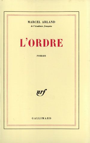 L'Ordre - Marcel Arland - SensCritique