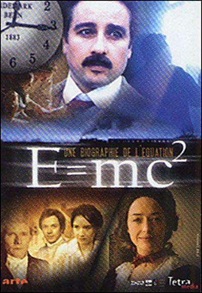 E=mc2 : Une biographie de l'équation - Documentaire (2005)