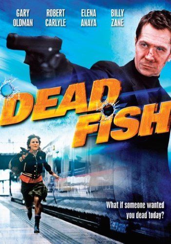 Dead Fish - Film (2005) - SensCritique