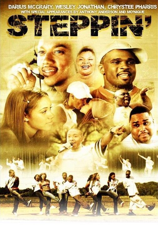 Steppin The Movie - Film (2009) - SensCritique