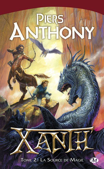 La source de magie - Xanth, tome 2 - Piers Anthony - SensCritique