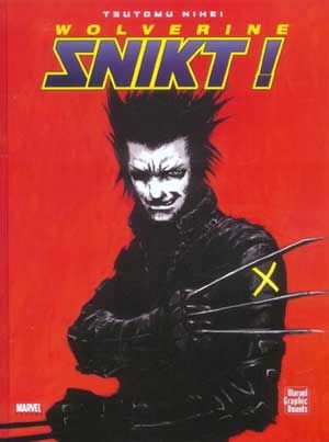 Wolverine - Snikt! - Tsutomu Nihei - SensCritique
