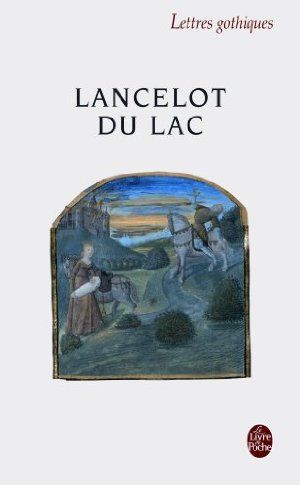 Avis sur le livre Lancelot du Lac (1225) par khorsabad - SensCritique