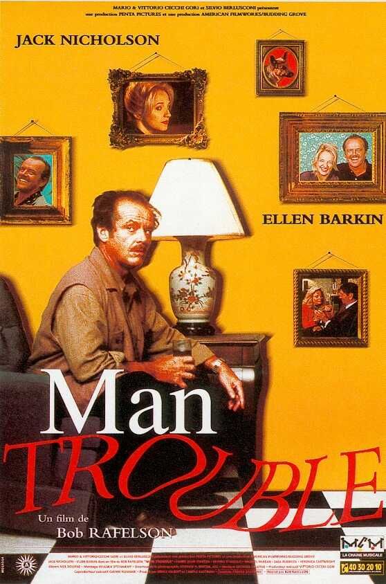 Man Trouble - Film (1992) - SensCritique