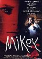 Mikey - Film (1992) - SensCritique