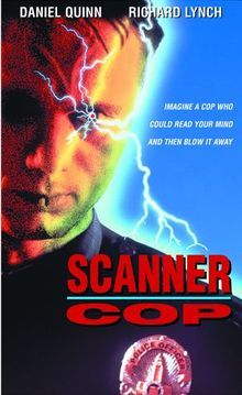 Scanner Cop - Film (1994) - SensCritique