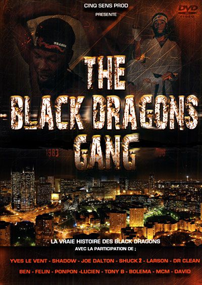 The Black Dragon Gang - Documentaire - SensCritique
