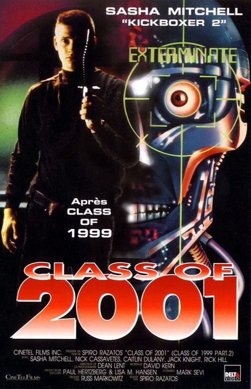 Class of 2001 - Film (1994) - SensCritique