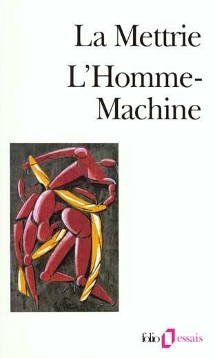 L'Homme-Machine - Julien Offray de La Mettrie - SensCritique