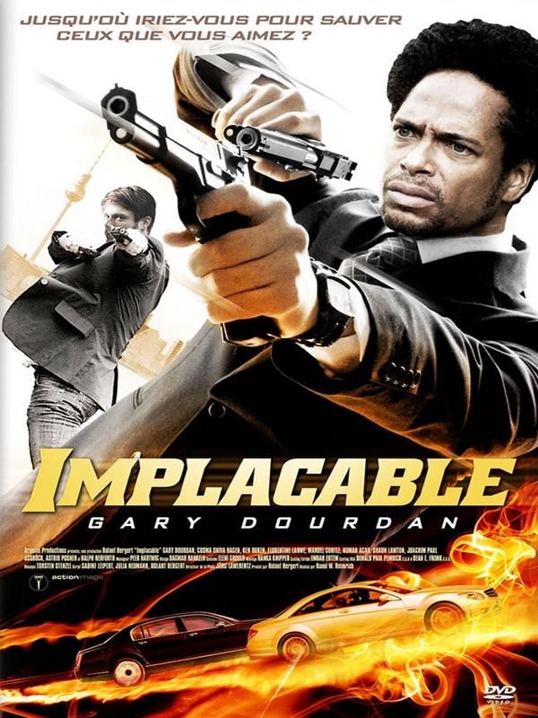 Implacable - Film (2009) - SensCritique