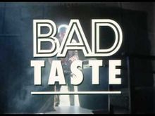 Bad Taste - Film (1987) - SensCritique