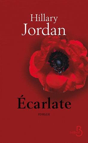 Ecarlate - Hillary Jordan - SensCritique