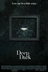 Deep Dark - Film (2015) - SensCritique