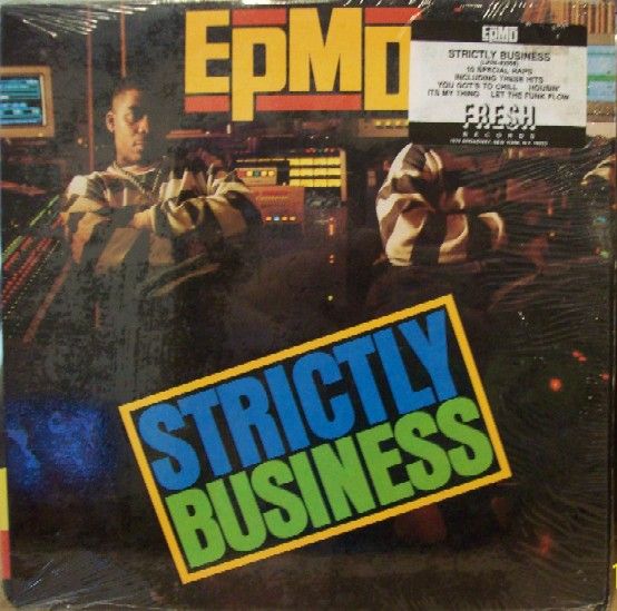 Strictly Business - EPMD - SensCritique