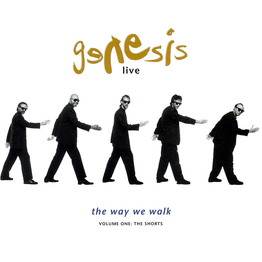 The Way We Walk, Volume 1: The Shorts (Live) - Genesis - SensCritique