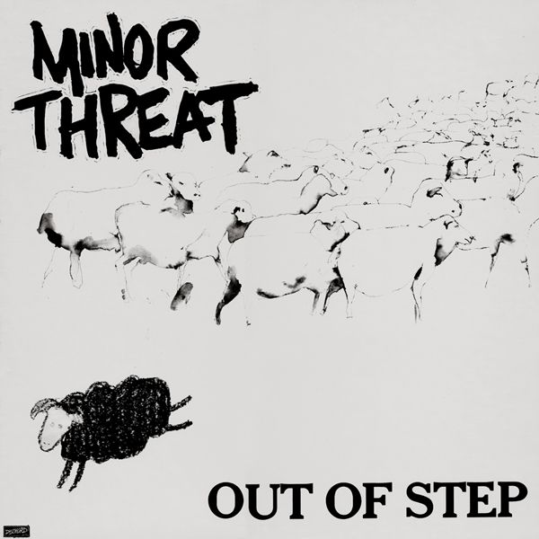 Out of Step - Minor Threat - SensCritique