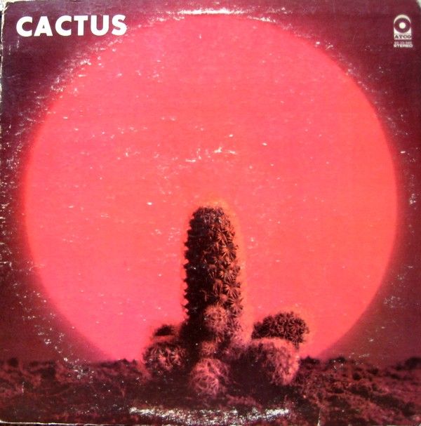 Cactus - Cactus - SensCritique