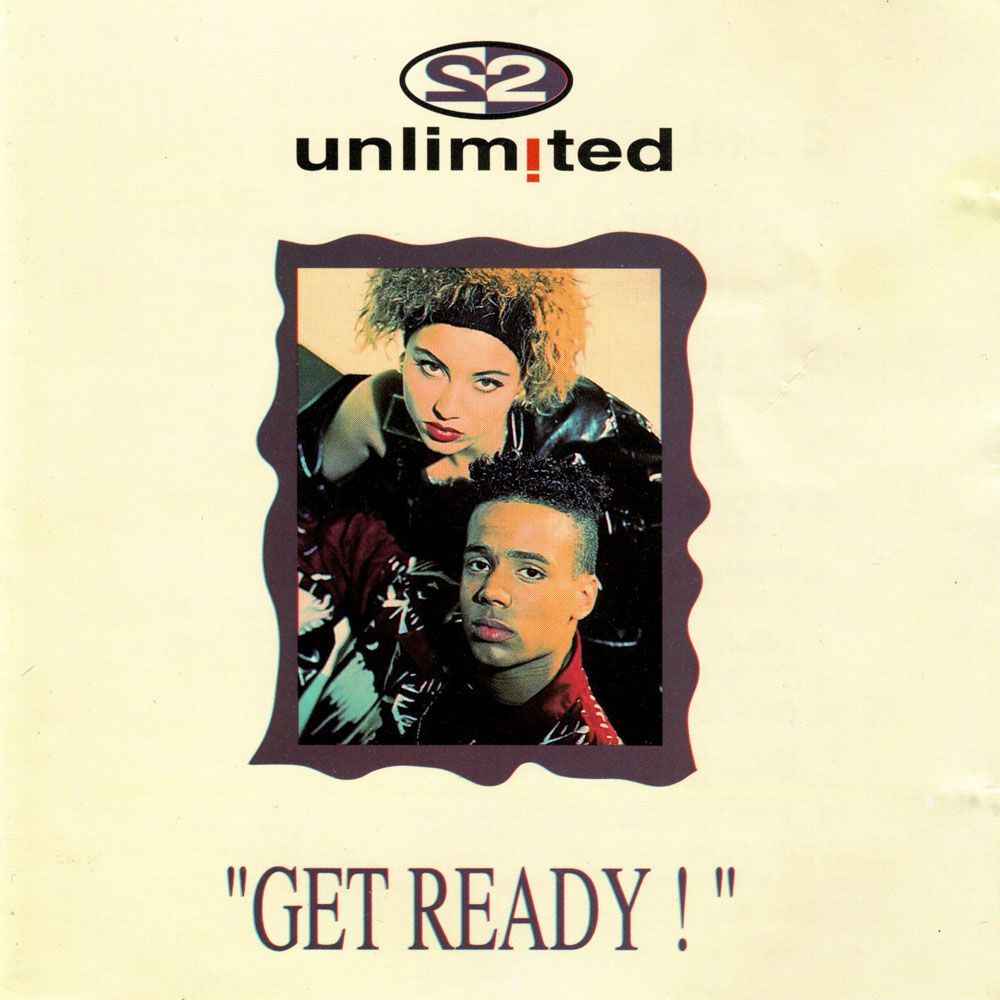 Get Ready! - 2 Unlimited - SensCritique Get Ready! - 2 Unlimited - SensCritique