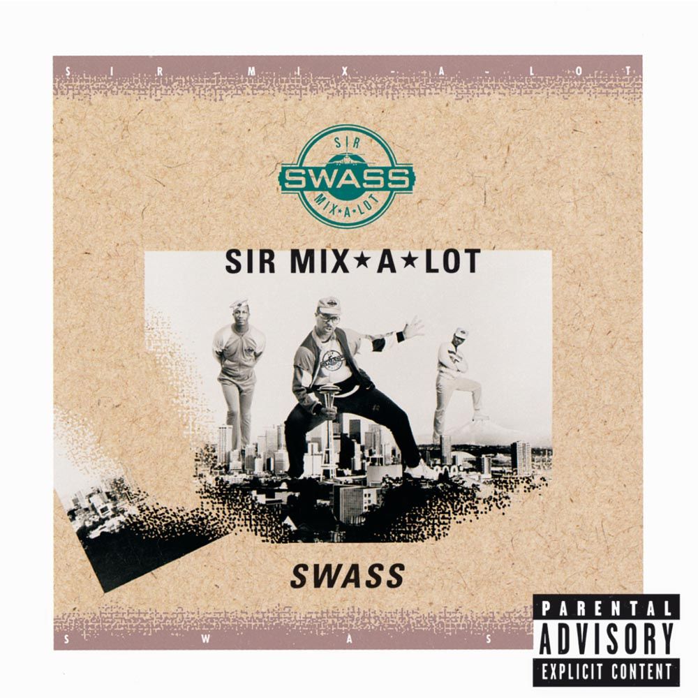 Swass - Sir Mix‐A‐Lot - SensCritique