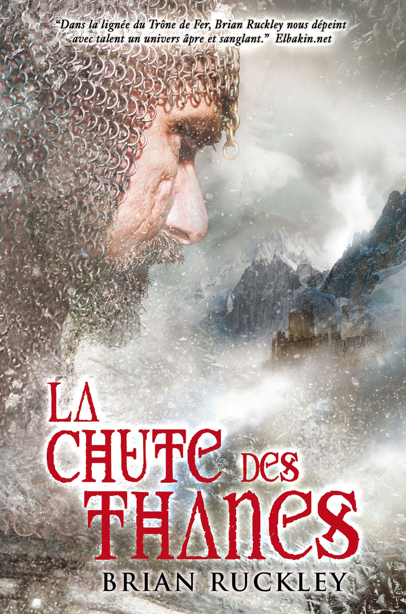 La Chute des Thanes - Un Monde sans Dieux, tome 3 - Brian Ruckley