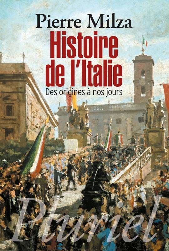 Histoire de l'Italie - Pierre Milza - SensCritique