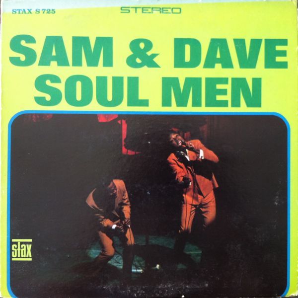 Soul Men - Sam & Dave - SensCritique