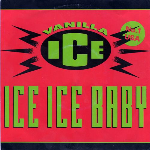 Ice Ice Baby (Single) - Vanilla Ice - SensCritique