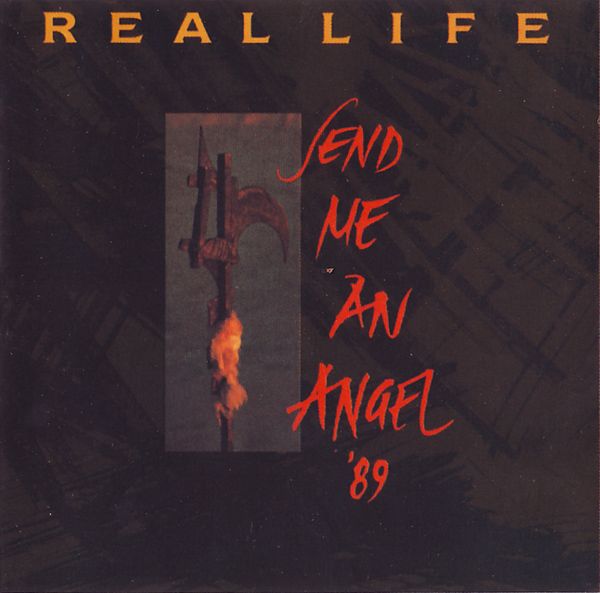 Send Me an Angel '89 - Real Life - SensCritique