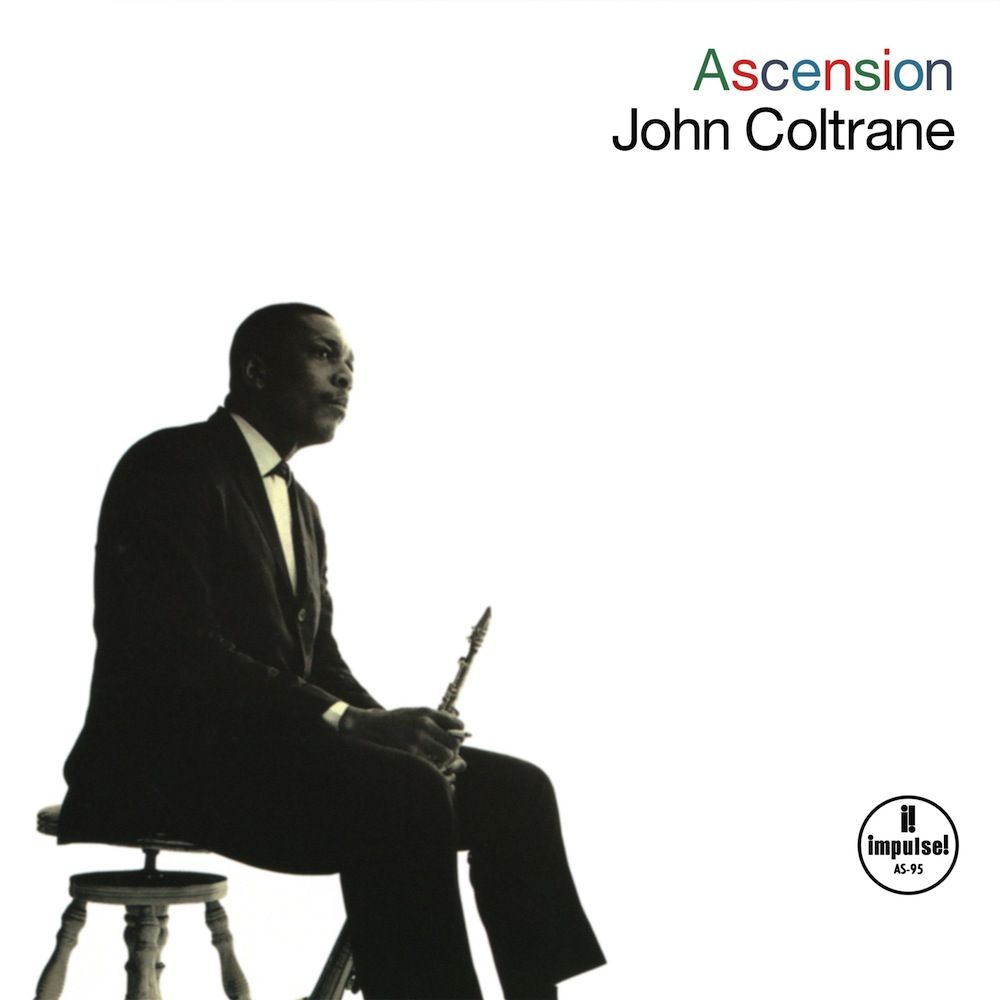 Ascension - John Coltrane - SensCritique