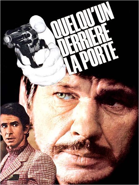 Quelqu'un derrière la porte - Film (1971) - SensCritique