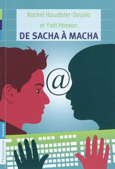 De Sacha à Macha - Rachel Hausfater et Yaël Hassan - SensCritique