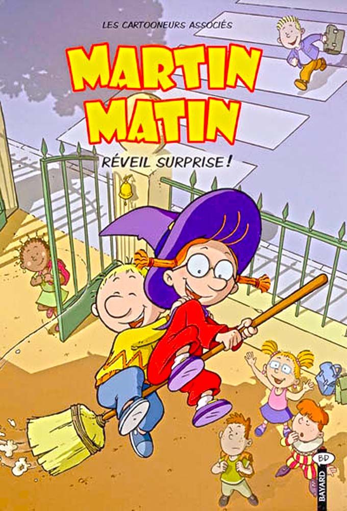 Martin Matin - Dessin animé (2003) - SensCritique