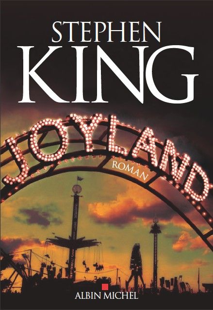 Joyland - Stephen King - SensCritique