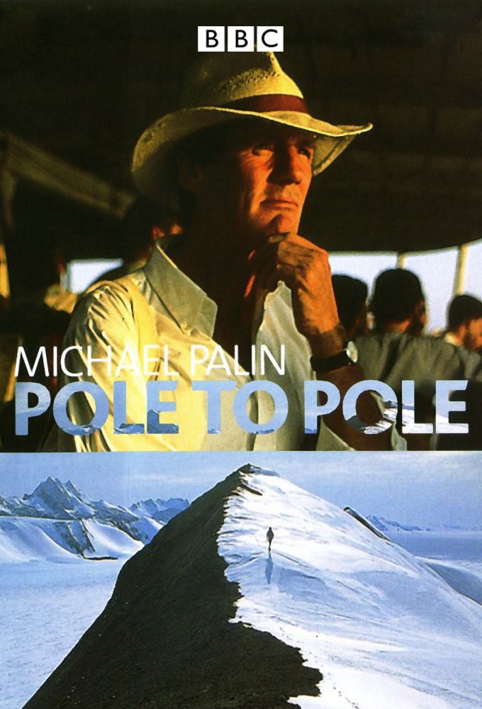 Pole to Pole with Michael Palin - Série (1992) - SensCritique