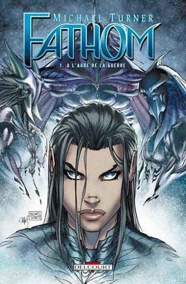 Avis sur la BD Fathom - Fathom (Michael Turner) - SensCritique