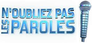 N'oubliez pas les paroles ! - Émission TV (2007) - SensCritique