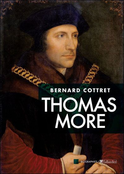 Thomas More - Bernard Cottret - SensCritique