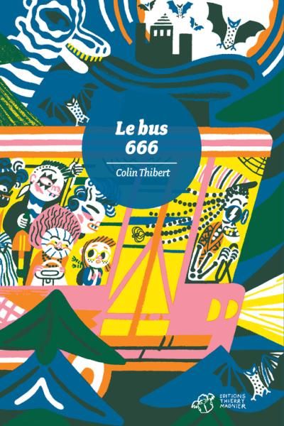 Le bus 666 - Colin Thibert - SensCritique
