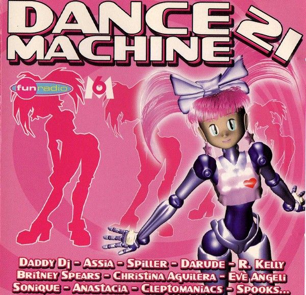 Dance Machine 21 Various Artists Senscritique