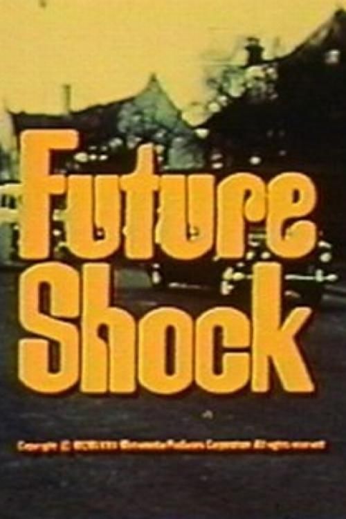Future Shock - Documentaire (1972) - SensCritique