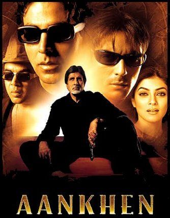Aankhen - Film - SensCritique