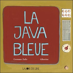 La java bleue Zullo - SensCritique