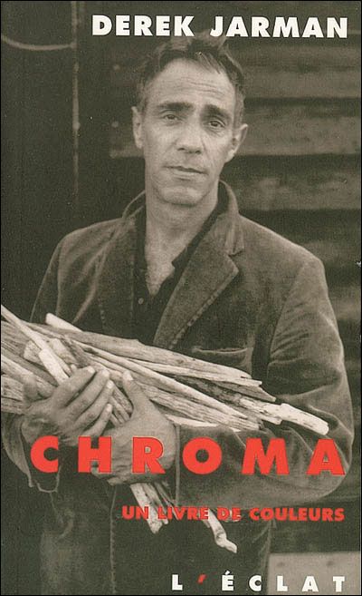 Chroma - Derek Jarman - SensCritique
