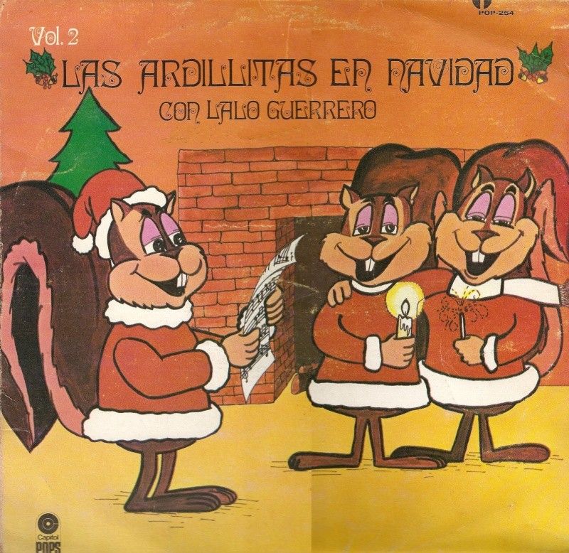 Las Ardillitas En Navidad Volumen 2 Las Ardillitas De Lalo Guerrero
