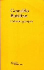 Calendes grecques - Gesualdo Bufalino - SensCritique